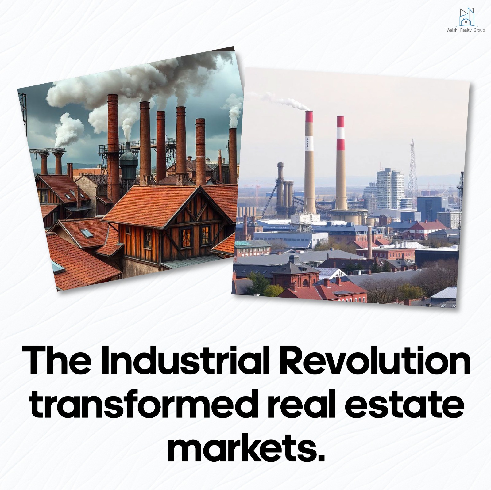 The History of Real Estate - Walsh Realty Group